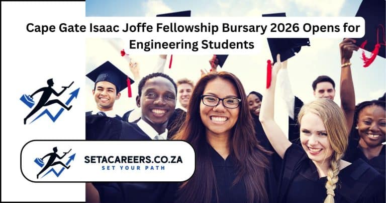 Cape Gate Isaac Joffe Fellowship Bursary 2026: Apply Now
